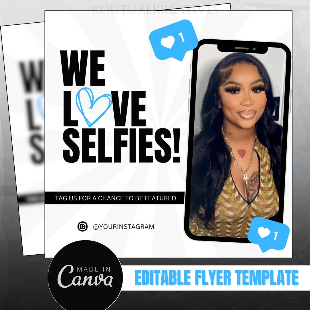 We Love Selfies Flyer, Editable Selfie Template, Tag Us Social Media ...