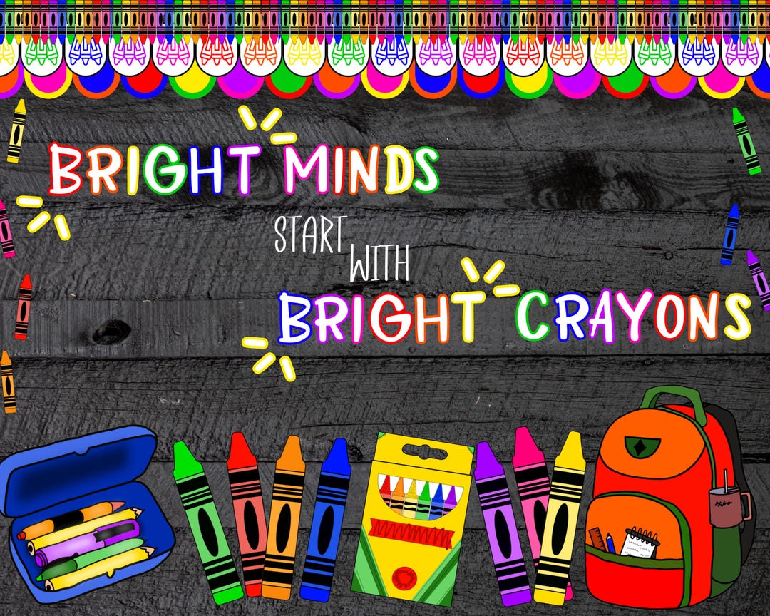 Crayon-themed Bulletin Board Set Bright Minds Start With Bright Crayons ...