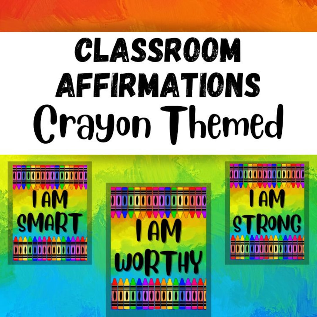 Crayon Themed Classroom Affirmations Posters - Etsy