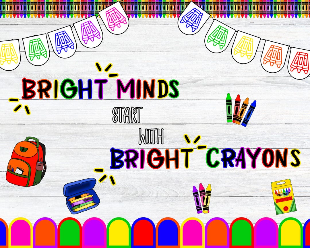 Crayon-themed Bulletin Board Set - Bright Minds Start With Bright ...