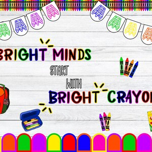 Crayon-themed Bulletin Board Set - Bright Minds Start With Bright ...
