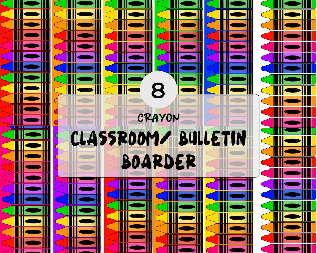 Crayon Inspired/themed Classroom & Bulletin Border - Etsy