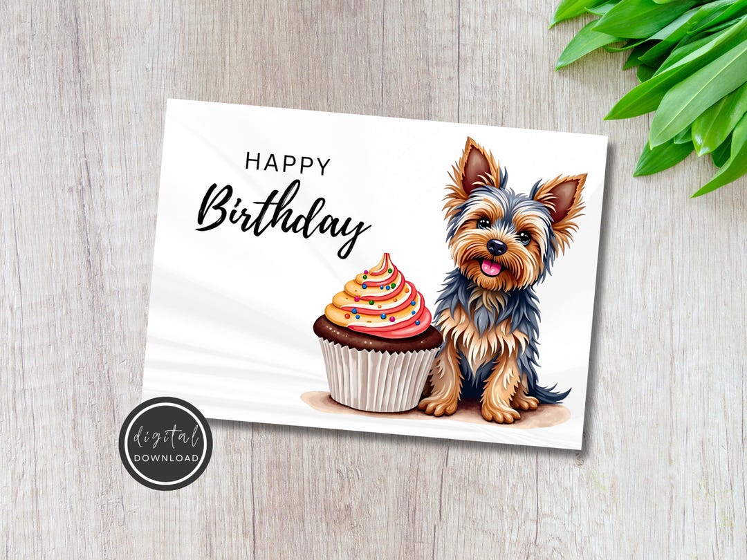 Yorkie Dog Birthday Card With Cupcake (digital Download) - Etsy