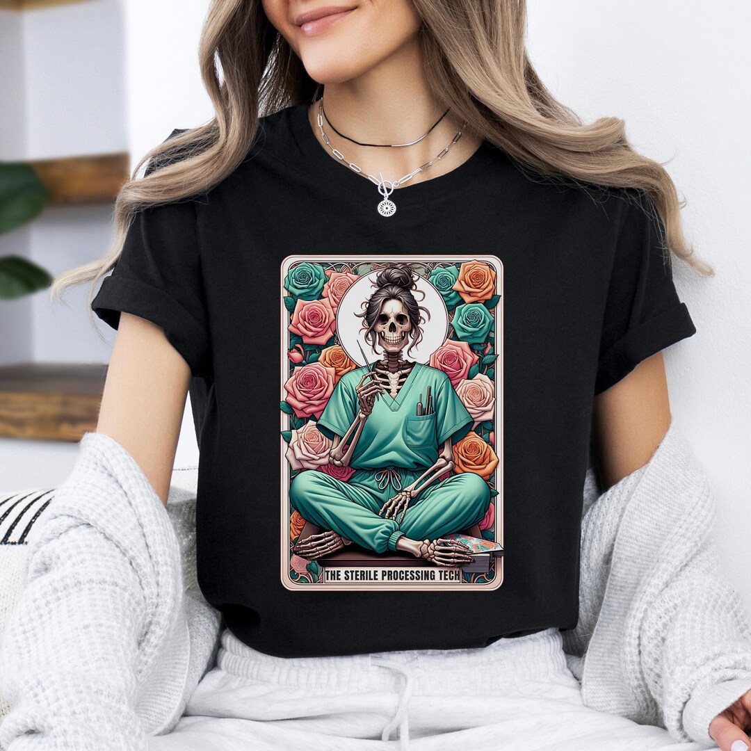 The Sterile Processing Tech Tarot Card Shirt SPD Tech CST Funny ...