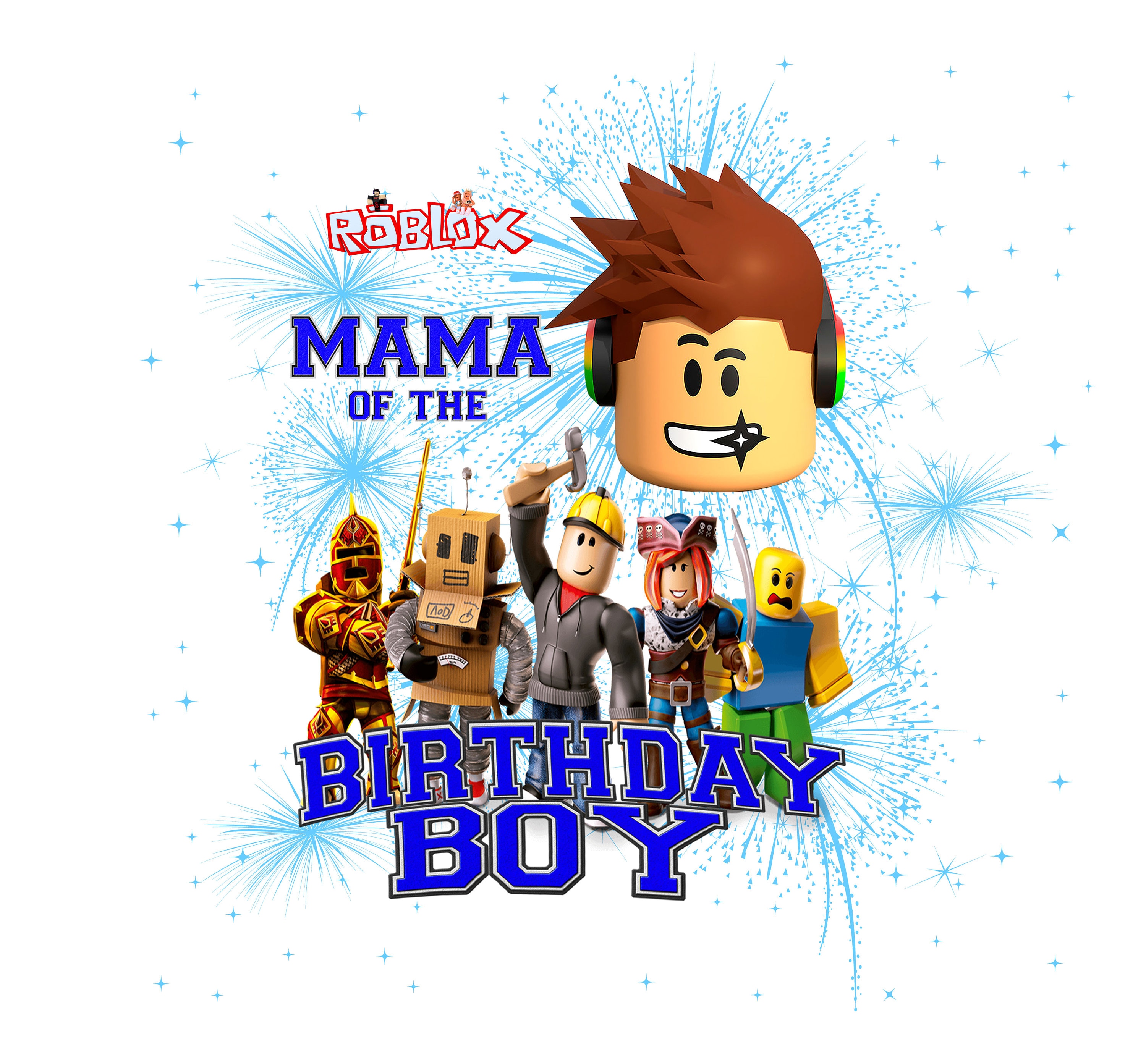 Roblox Mama of the Birthday Boy PNG Bundle (digital Download) - Etsy