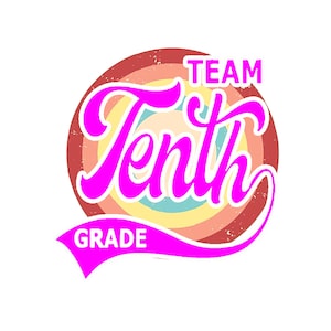 10th Grade Png 10 School Grades Png Back to School Png 10th Grade ...