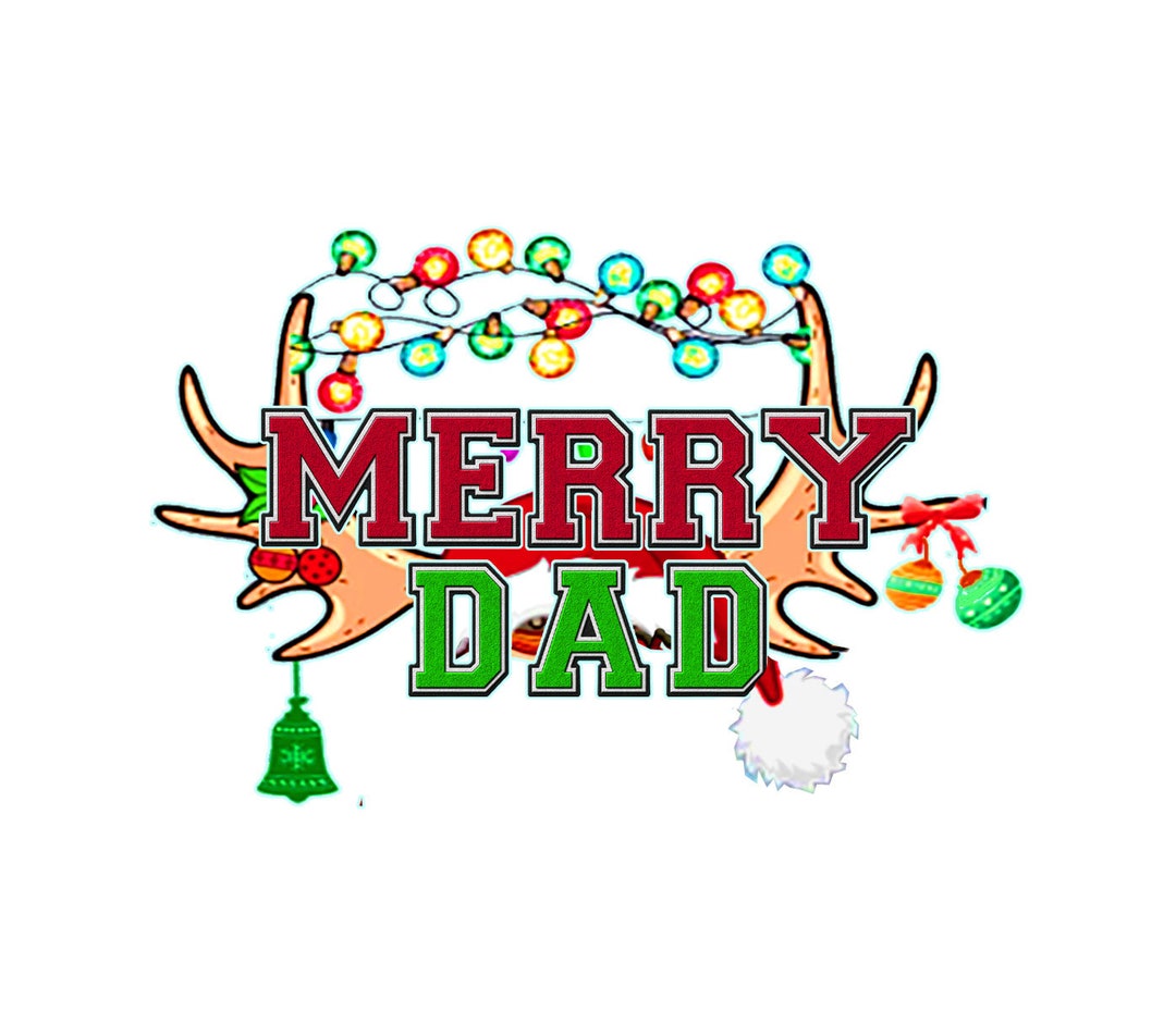 Merry Dad Svg Png Sublimation , Merry Dad Png Svg Very Merry Dad Mama ...