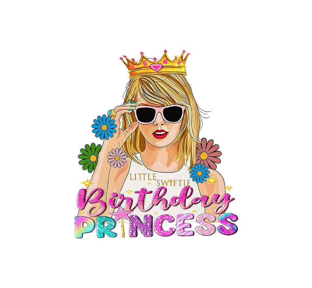 Birthday Princess Tayler Swift Png Svg , Birthday Girl Tayler Swift Png ...
