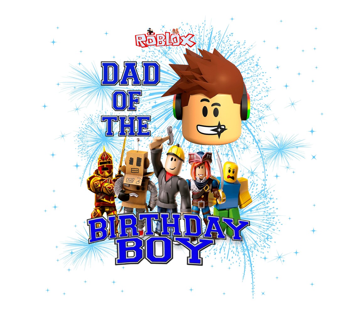 Roblox Dad of the Birthday Boy PNG Bundle (digital Download) - Etsy