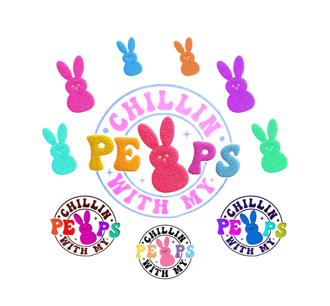 Chillin With My Peeps Png, Easter Png, Easter Bunny Png Easter Shirt ...