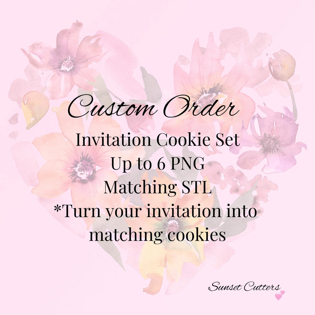 Custom PNG and STL, Custom Orders for PNG Images, Custom Invitation ...