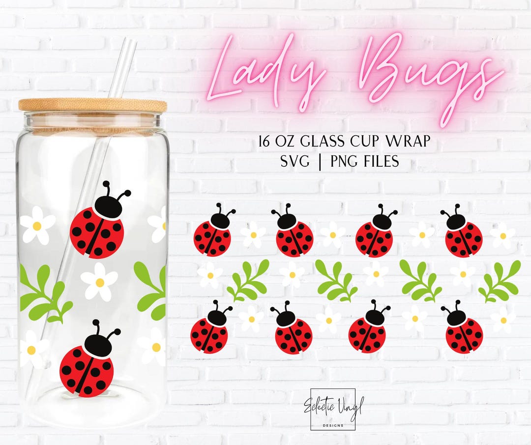 Ladybug Glass Cup Wrap | 16 Oz Libbey Tumbler Wrap PNG SVG | Cute Bug ...
