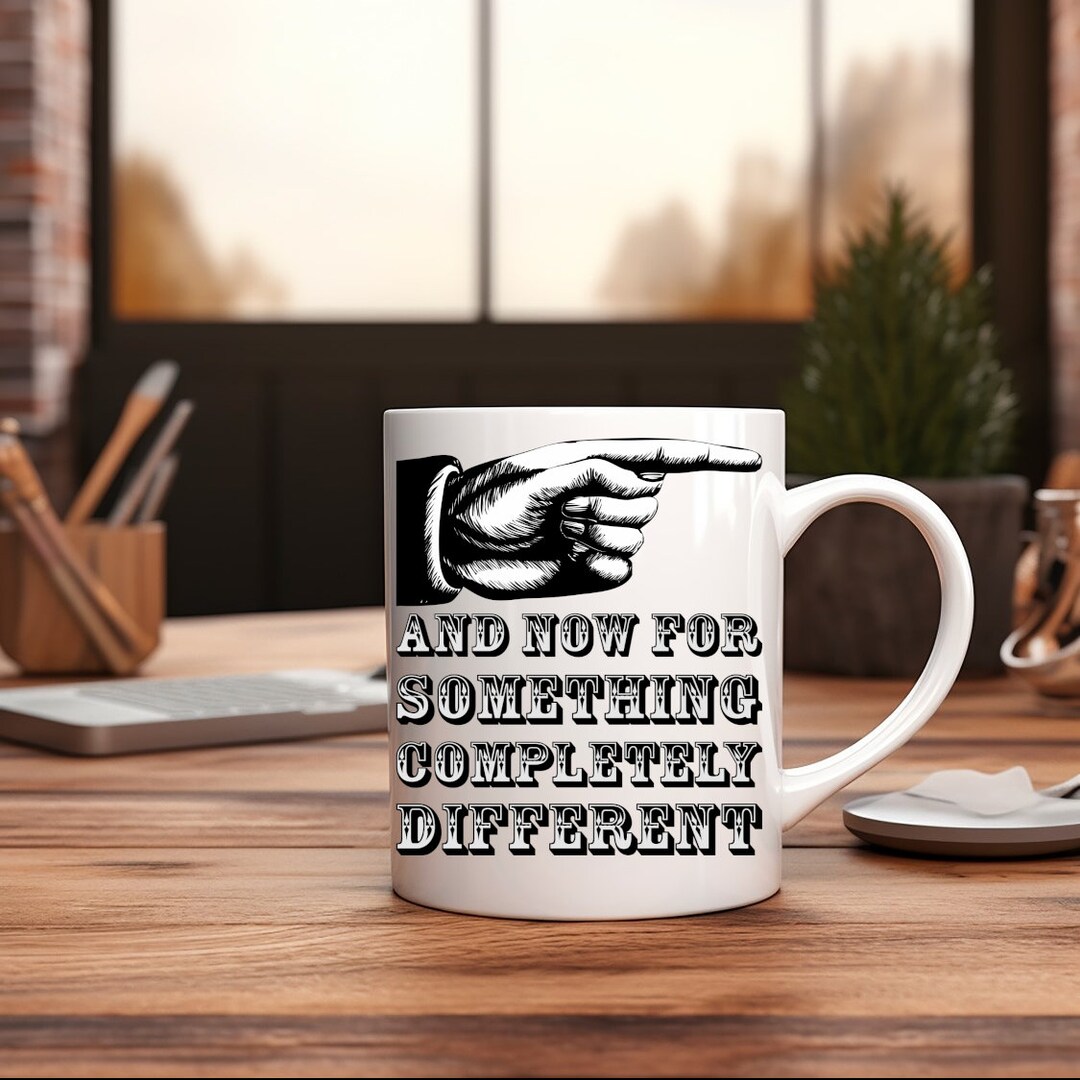 Now for Something Completely Different Monty Python Mugs - Etsy