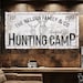 Custom Hunting Camp Sign, Hunting Lodge Family Name Sign, Cabin Decor ...