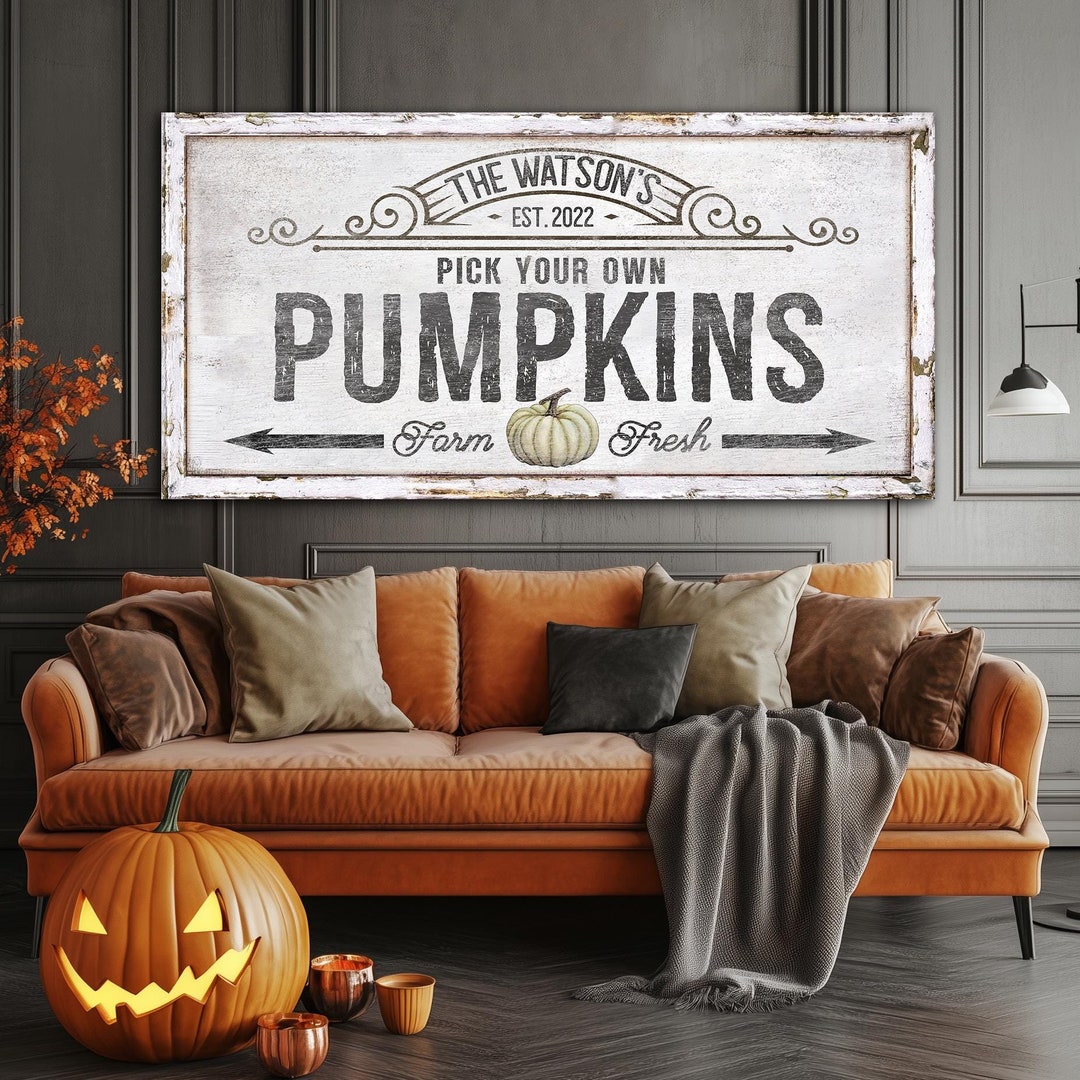 Custom Pick Your Own Pumpkins Sign, Pumpkin Farm Sign, Family Name ...
