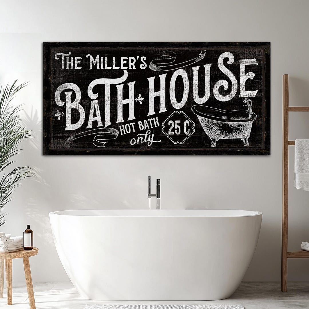 Custom Family Bath House Sign, Custom Hot Bath Sign, Vintage Wash Room ...