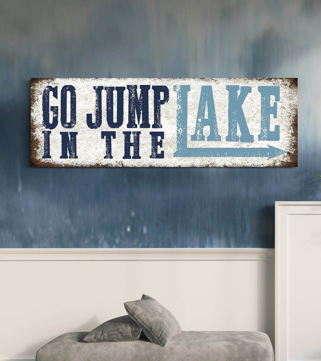 Go Jump in the Lake Arrow Sign, Canvas Sign Lake House Decor, Gifts for ...