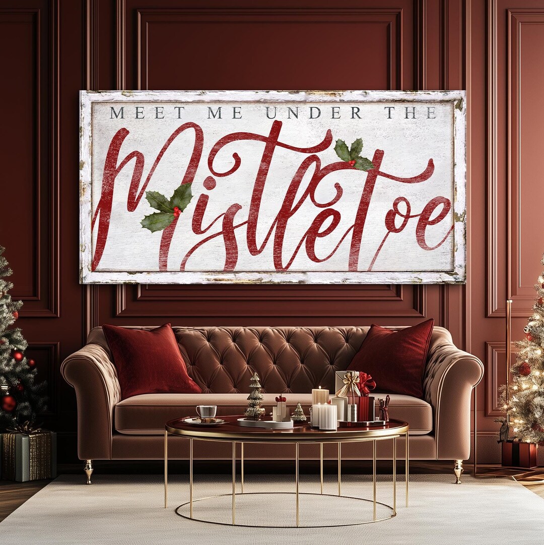 Meet Me Under the Mistletoe, Cute Vintage Christmas Sign, Rustic ...