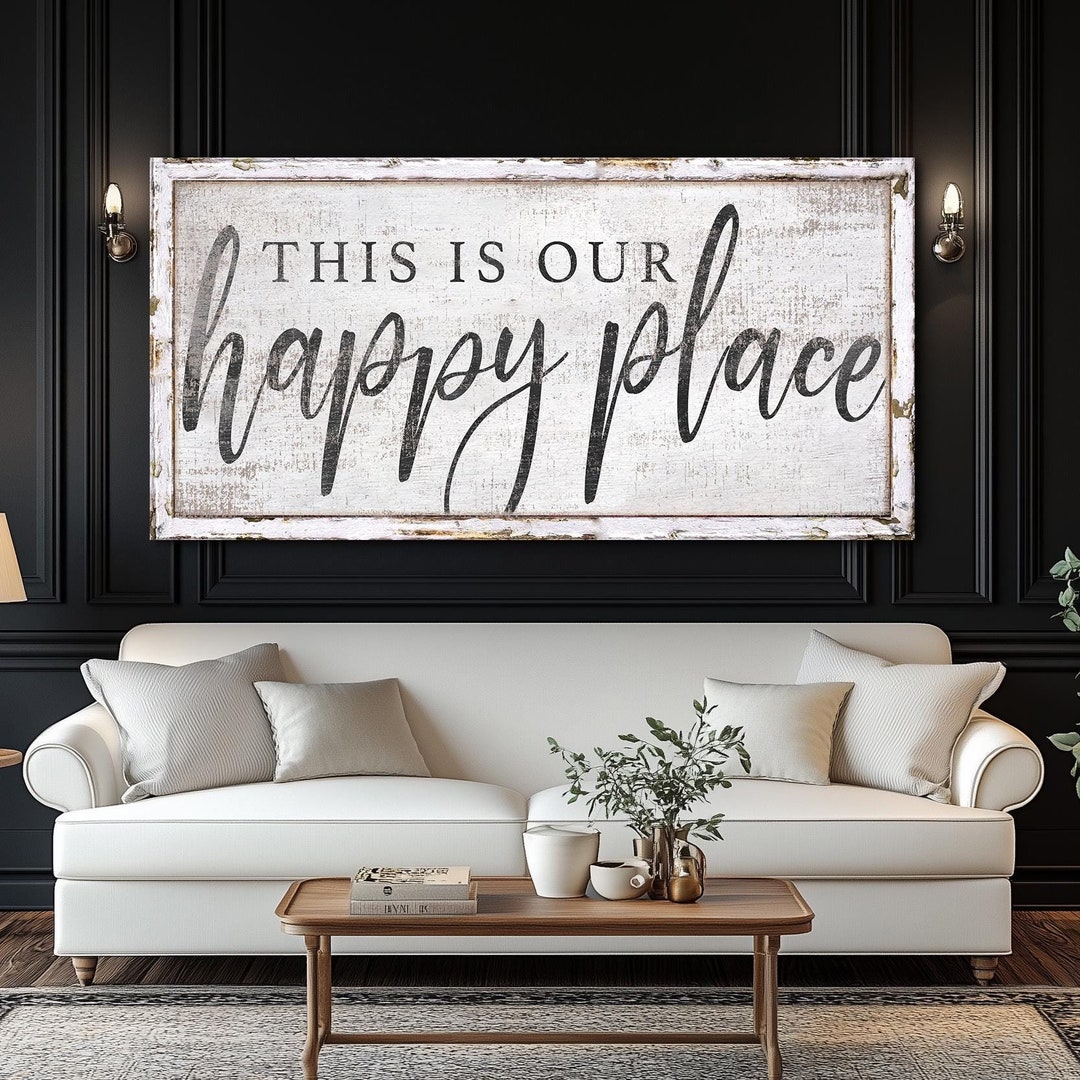 This is Our Happy Place Sign, Rustic Family Room Wall Art, Vintage ...