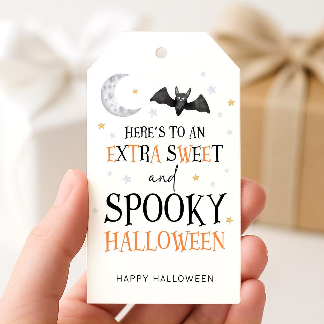 EDITABLE Halloween Gift Tag, Extra Sweet Spooky Halloween Class Gift ...