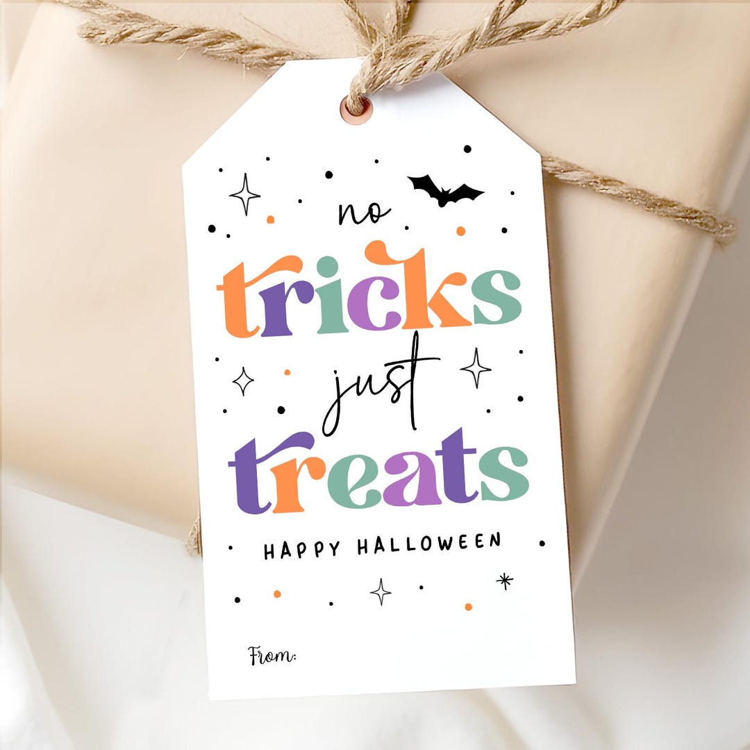EDITABLE Halloween Gift Tag No Trick Just Treat Halloween Class Gift ...