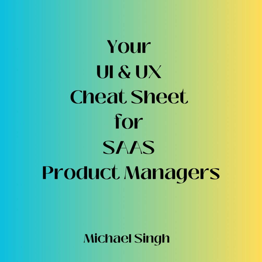 Your UI & UX Cheat Sheet for SAAS Product Managers - Etsy