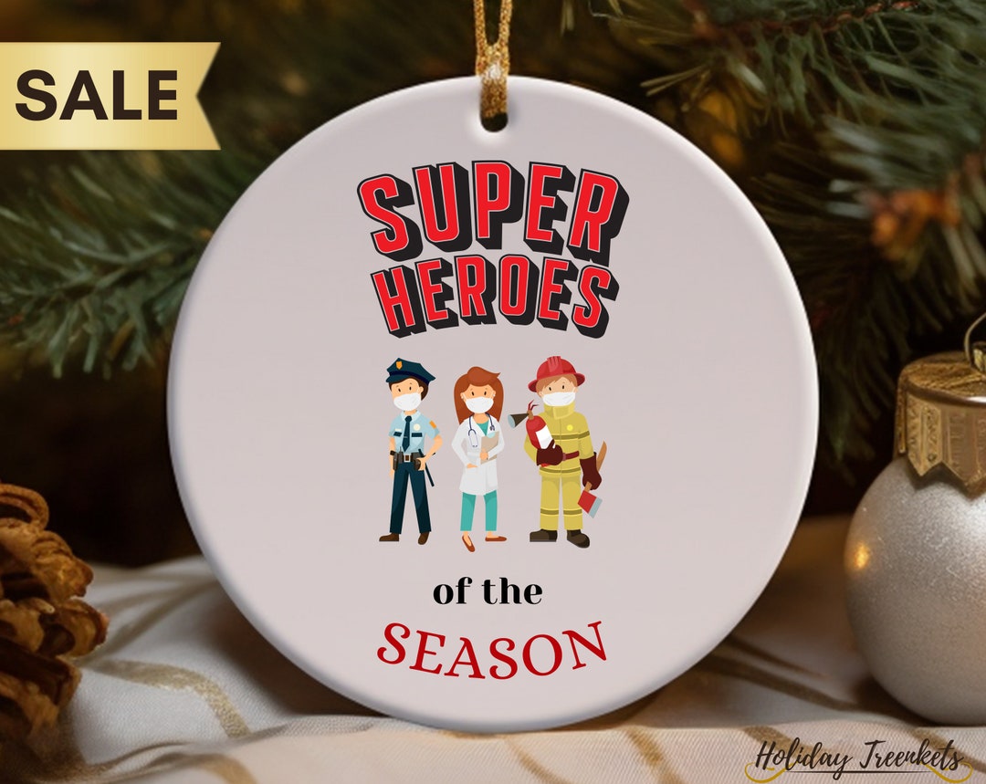 Super Heroes of the Season Christmas Ornament | First Responder ...