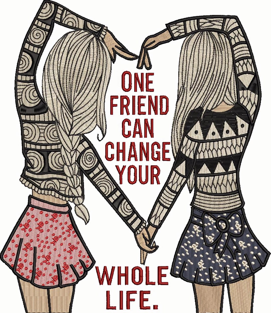 One Friend Can Change Your Life Quote Embroidery Best Friends Machine ...