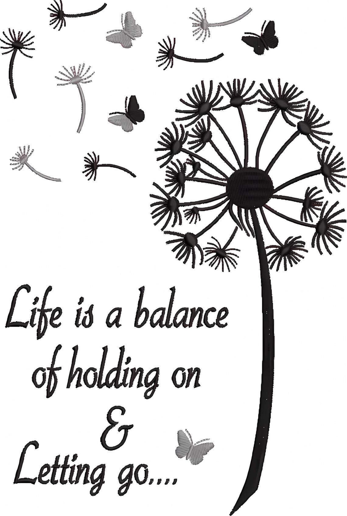 Life is A Balance Embroidery Pattern Life is A Balance of Holding and ...