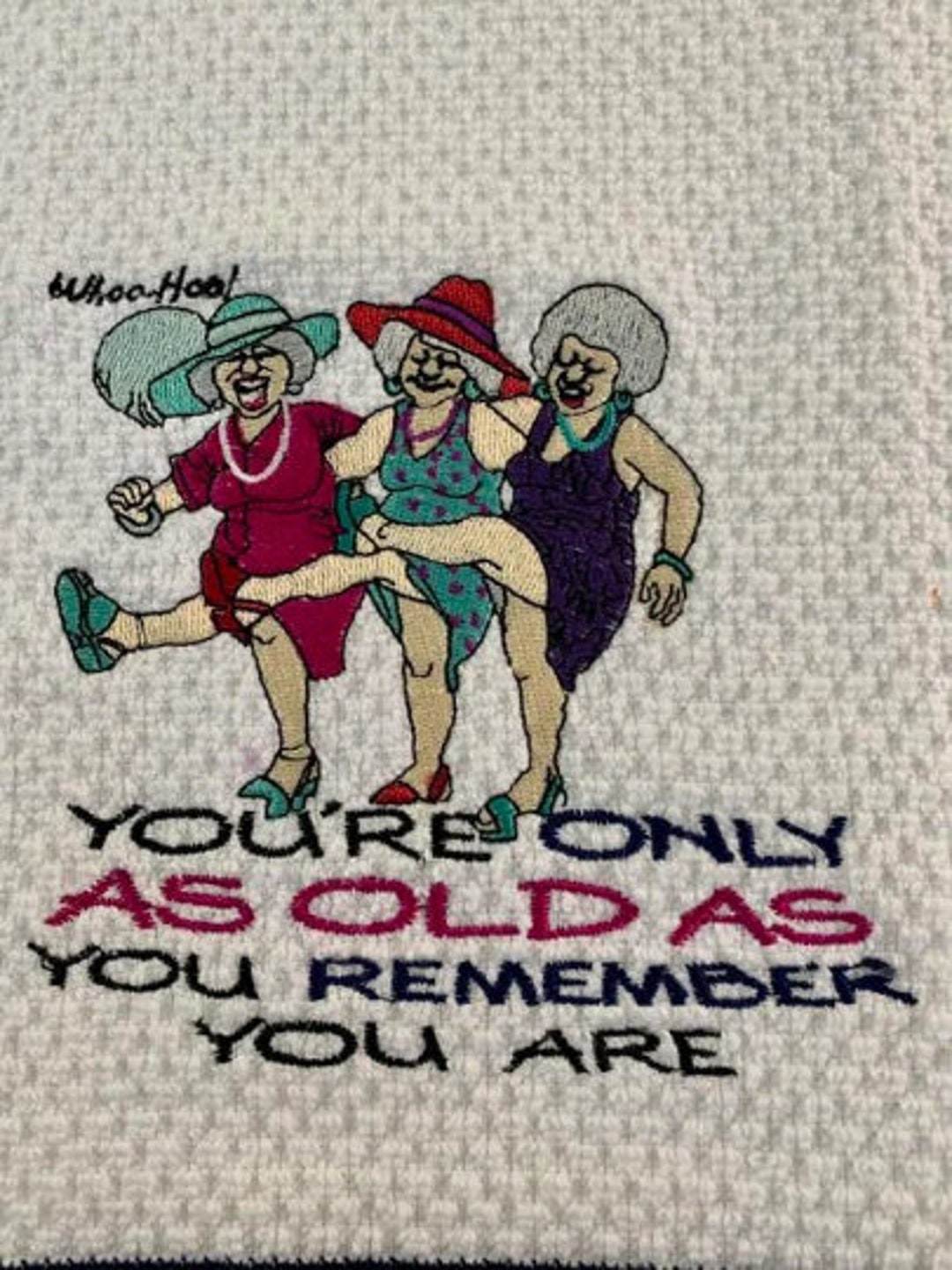 As Old as Remember Save Old Ladies Quote Embroidery Design Embroidery ...