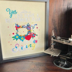 Sewing Machine Embroidery Design Retirement Plan Sewing Quote ...
