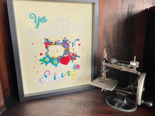 Sewing Machine Embroidery Design Retirement Plan Sewing Quote ...