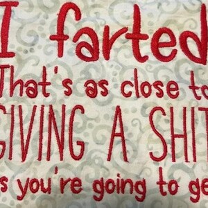 Funny Quote Embroidery Designs I Farted Embroidery Design Funny Fart ...