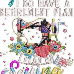 Sewing Machine Embroidery Design Retirement Plan Sewing Quote ...