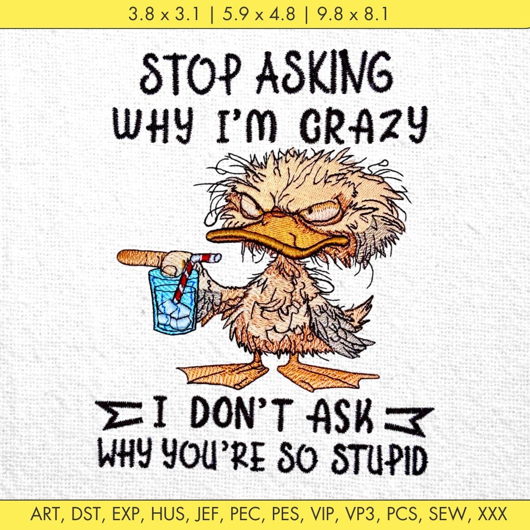 Sarcastic Duck Machine Embroidery Design Funny Embroidery Designs Adult ...