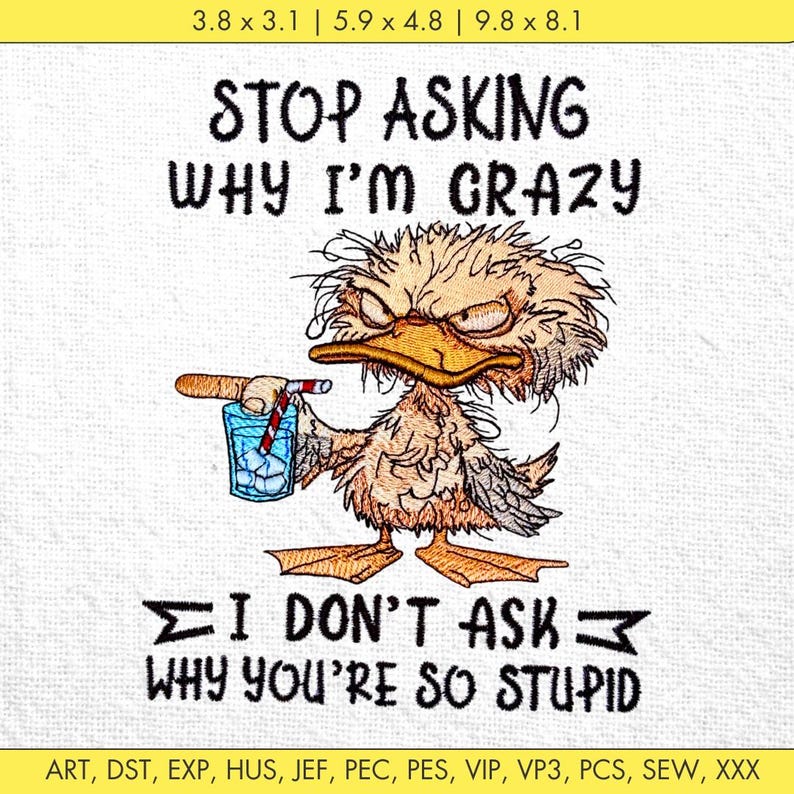 Sarcastic Duck Machine Embroidery Design Funny Embroidery Designs Adult ...