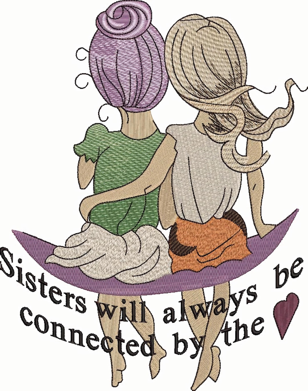 Sisters Love Embroidery Design Sisters Embroidery Designs Friends ...