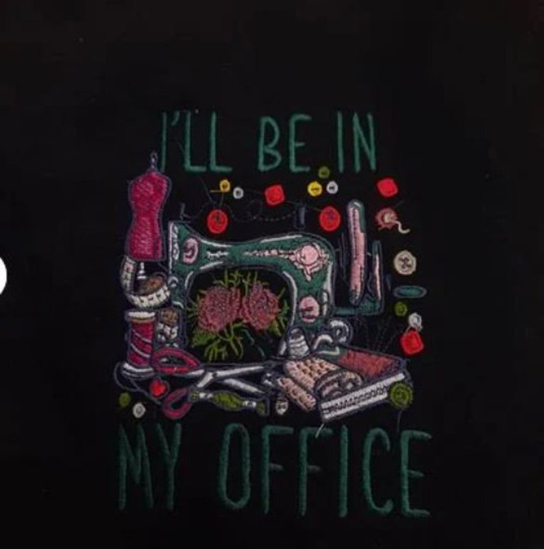 I'll Be in My Office Embroidery Patterns Sewing Machine Embroidery ...
