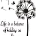 Life is A Balance Embroidery Pattern Life is A Balance of Holding and ...