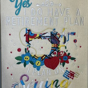 Sewing Machine Embroidery Design Retirement Plan Sewing Quote ...