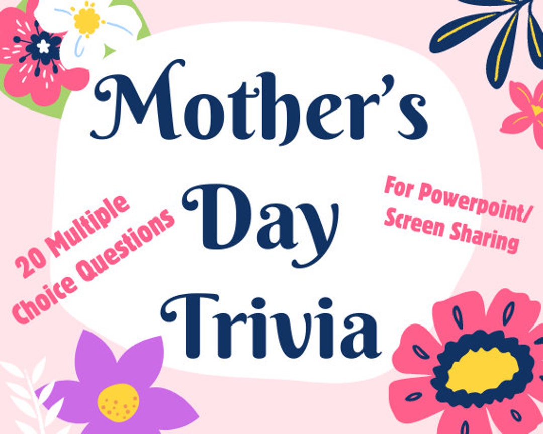 Mother's Day Trivia Powerpoint (20 Questions) for Screen Sharing With ...