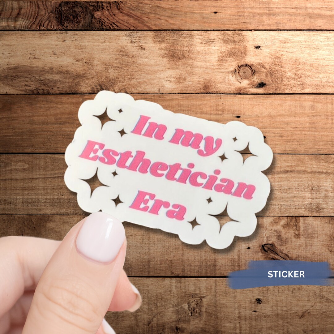 Esthetician Sticker, Aesthetician Sticker, Gift for Esthetician ...