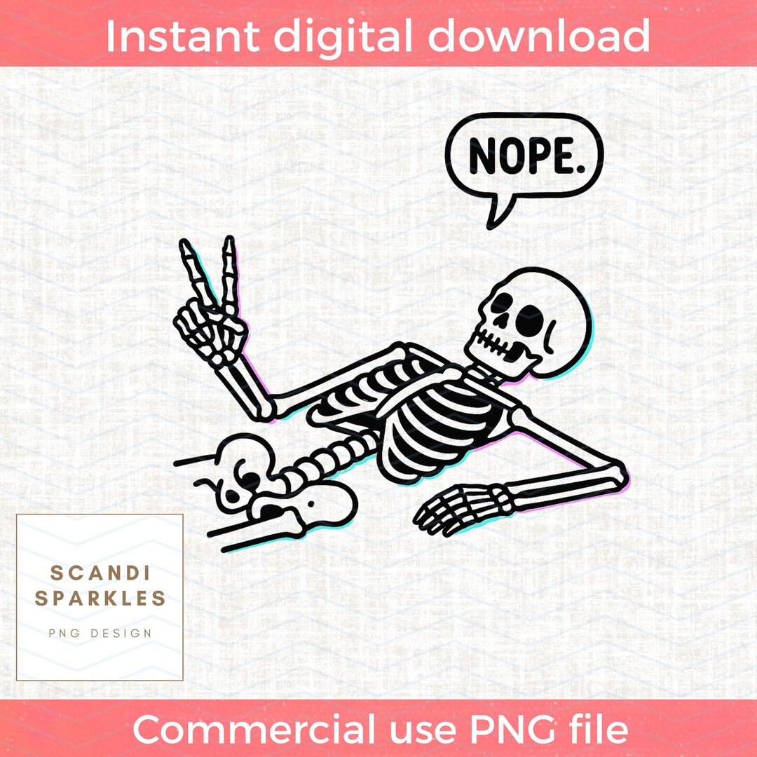 Funny Skeleton Nope PNG, Lazy Skeleton Peace Sign PNG, Sarcastic ...