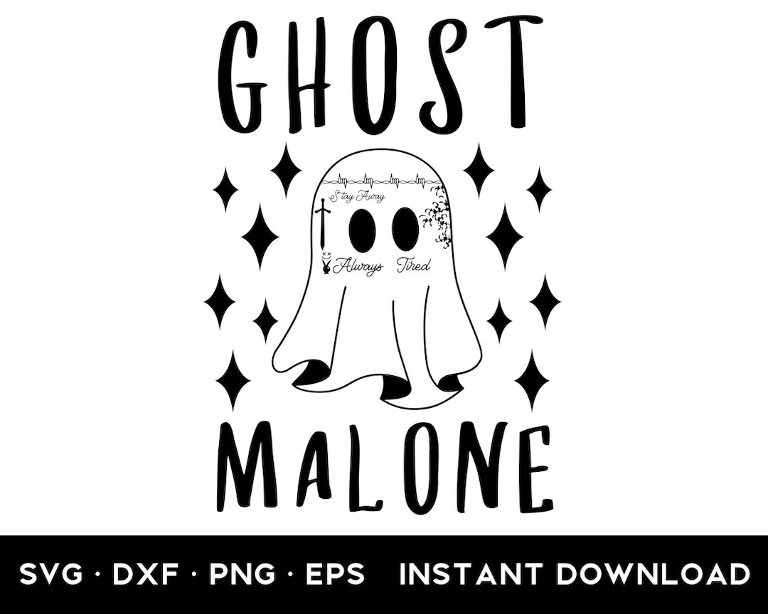 Ghost Malone SVG, PNG, Funny Ghost Instant Download, Sublimation ...