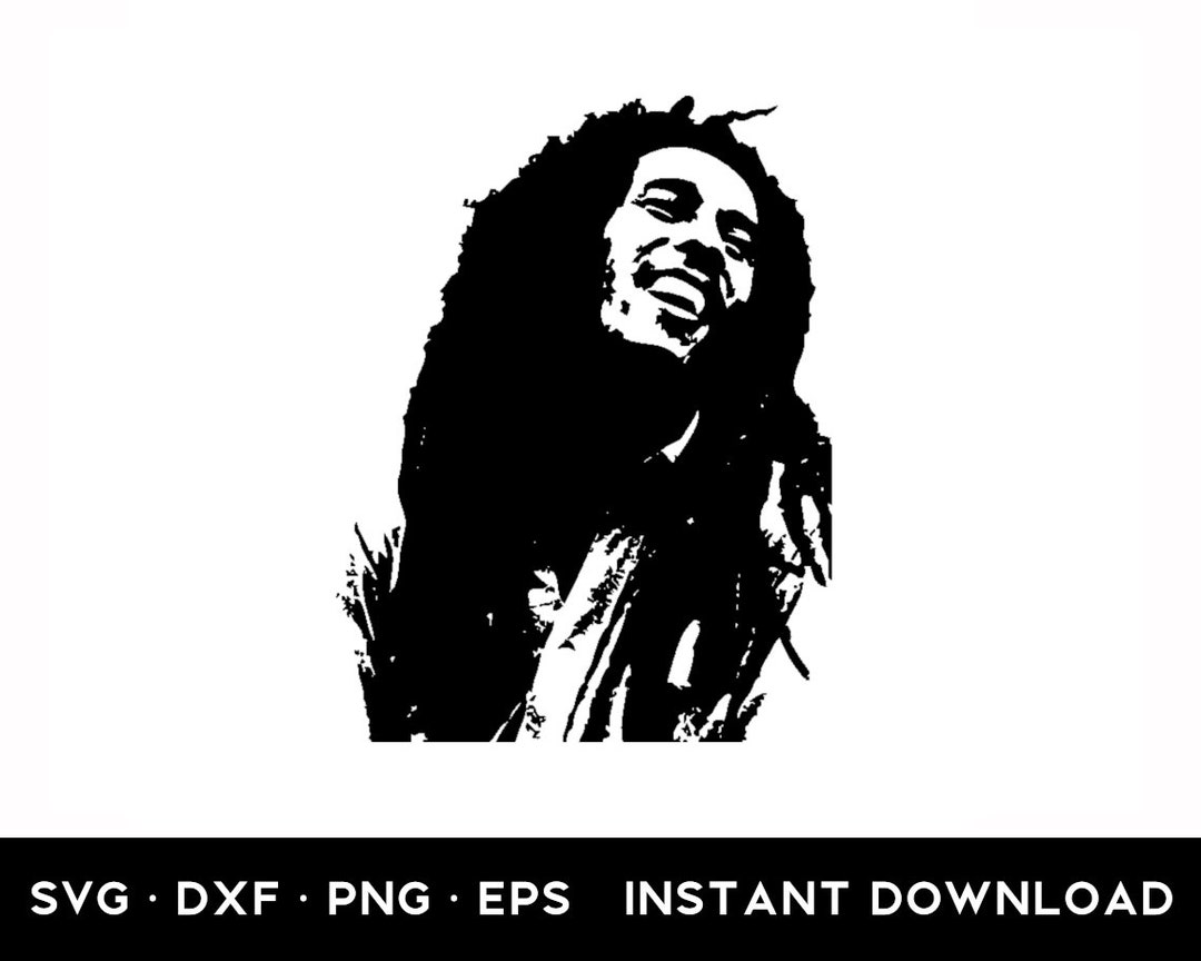 Bob Marley Svg File, Bob Marley Portrait Png, Dxf, Eps, Bob Marley SVG ...