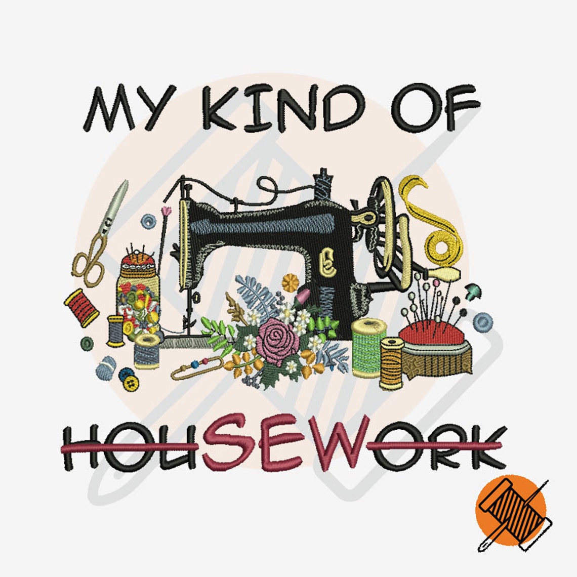 My Kind of Housework Embroidery Design - Etsy