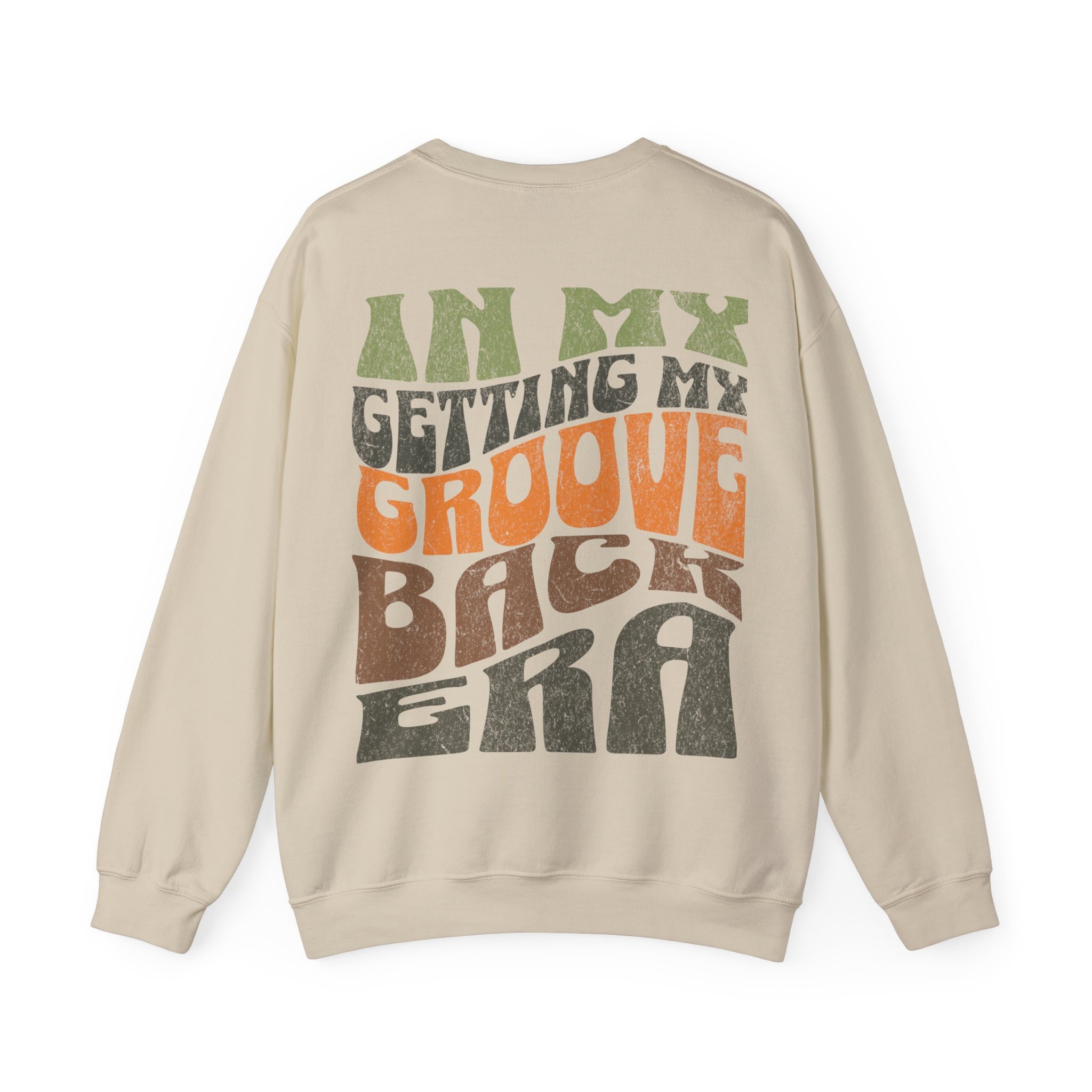 Motivational in My Getting My Groove Back Era Gym Sweatshirt ...