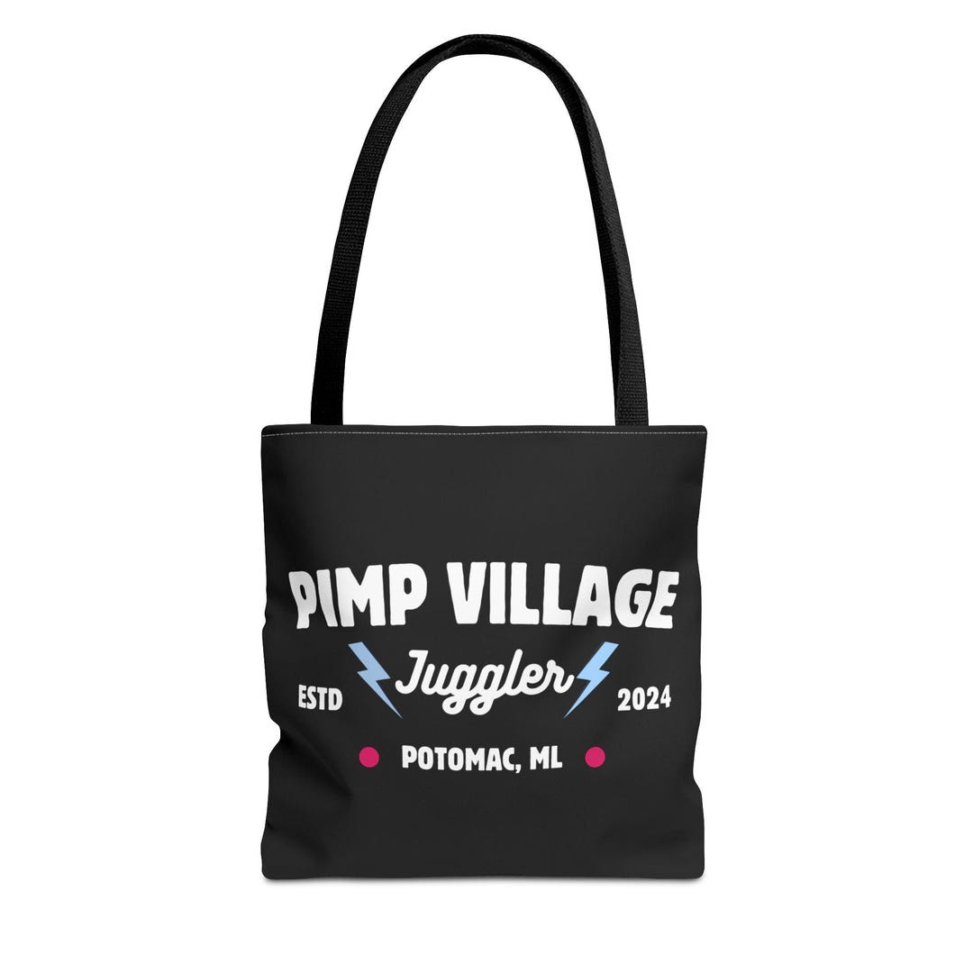 Pimp Village Juggler Tote Bag, Funny Karen Huger Quote, RHOP Fan Gift ...