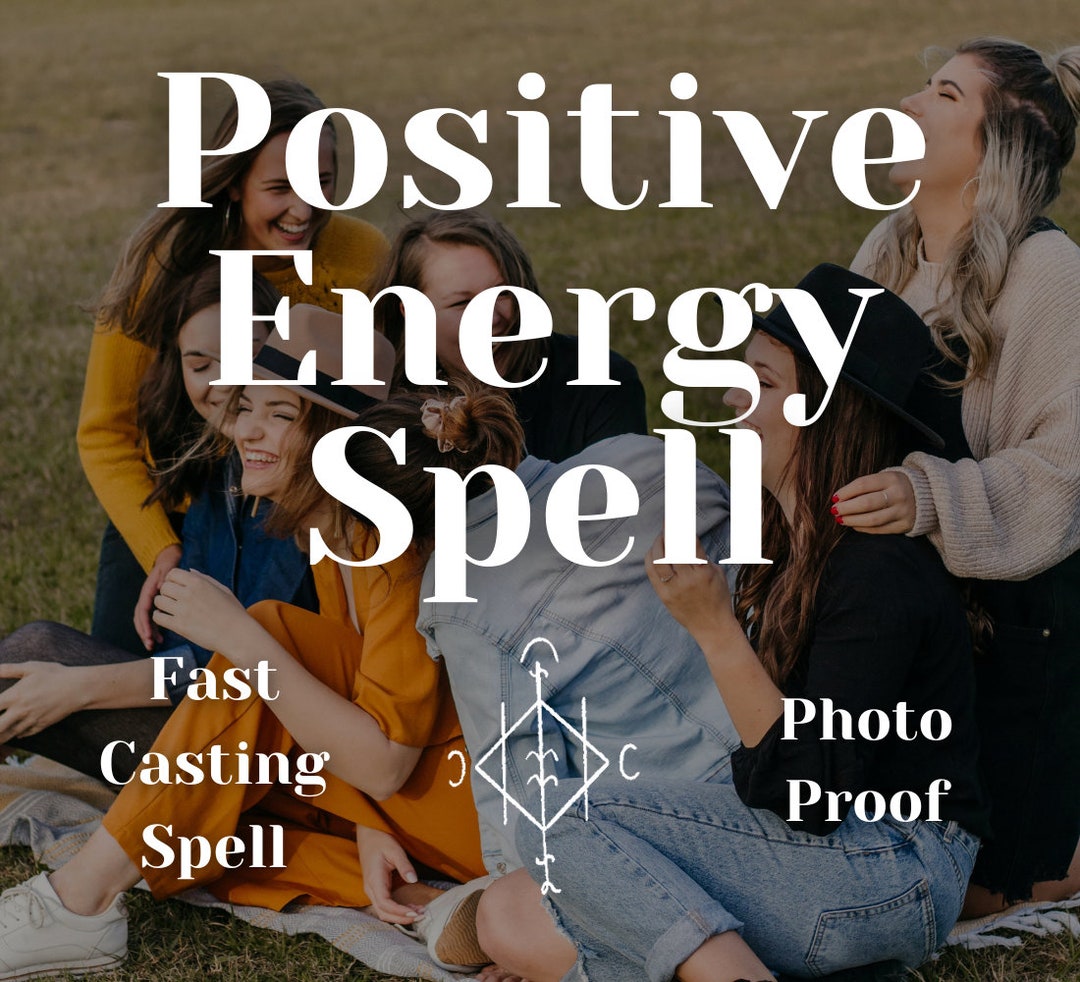 Positive Energy Spell Become More Positive Person Good Aura Spell ...