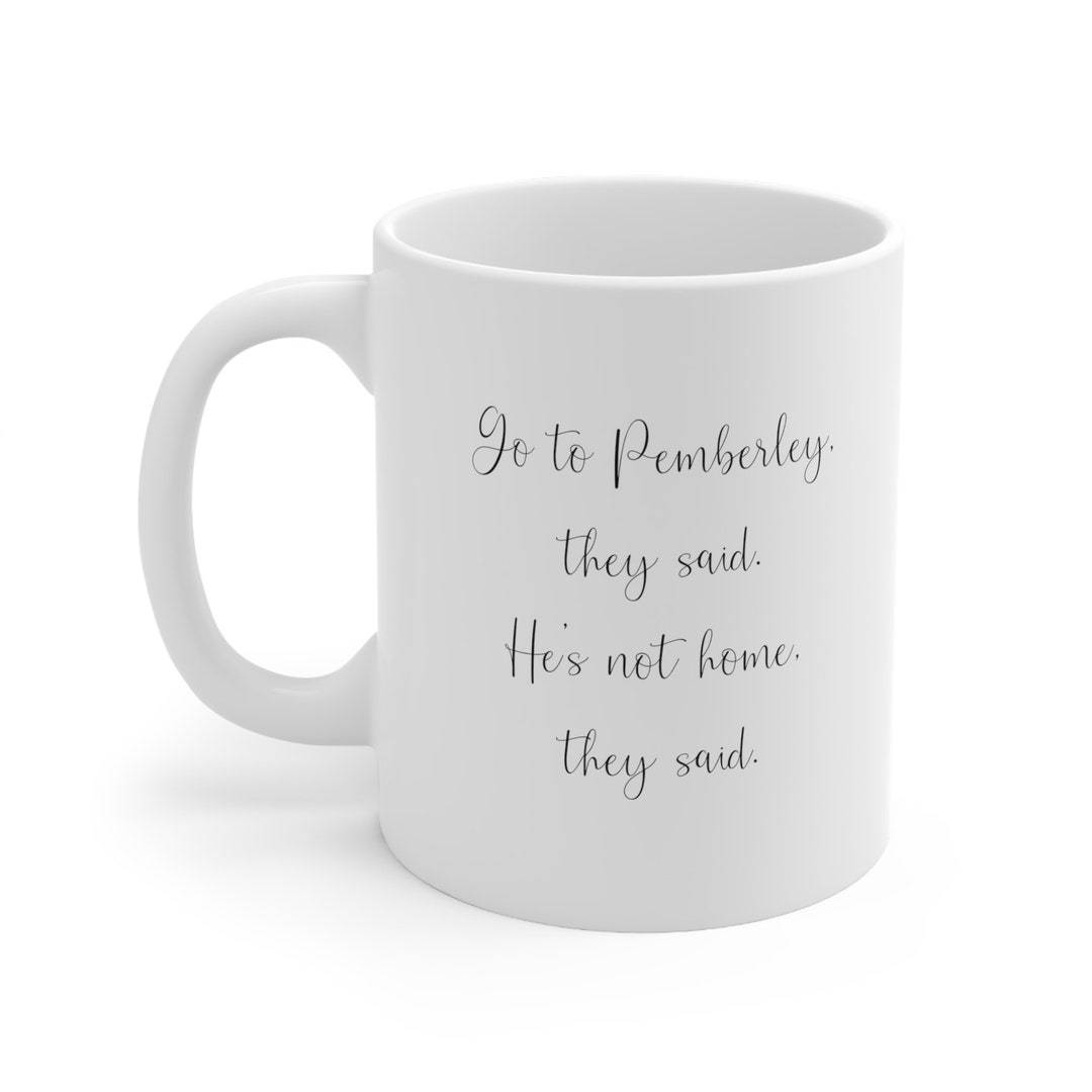 Pride and Prejudice Mug Mr. Darcy Mug Jane Austen Mug - Etsy